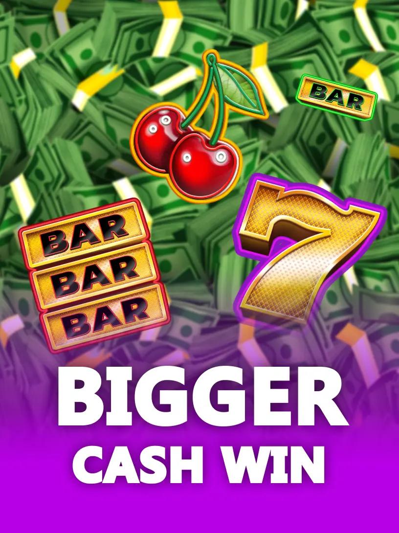 Big Cash Win Slot Game | Play Online for Real Money